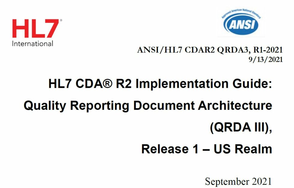 HL7 CDA® R2 Implementation Guide: Quality Reporting Document Architecture (QRDA III), Category ...